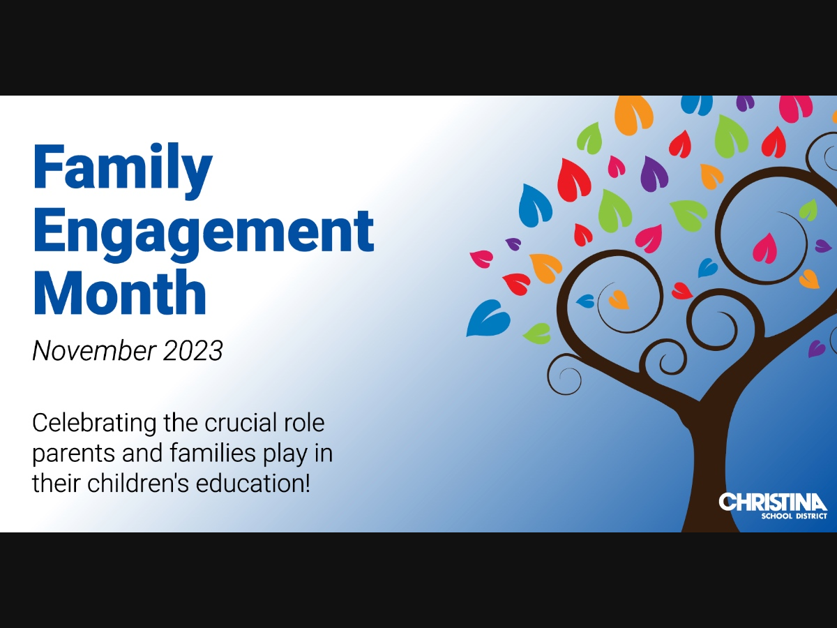Christina School District Celebrates Family Engagement Month ...