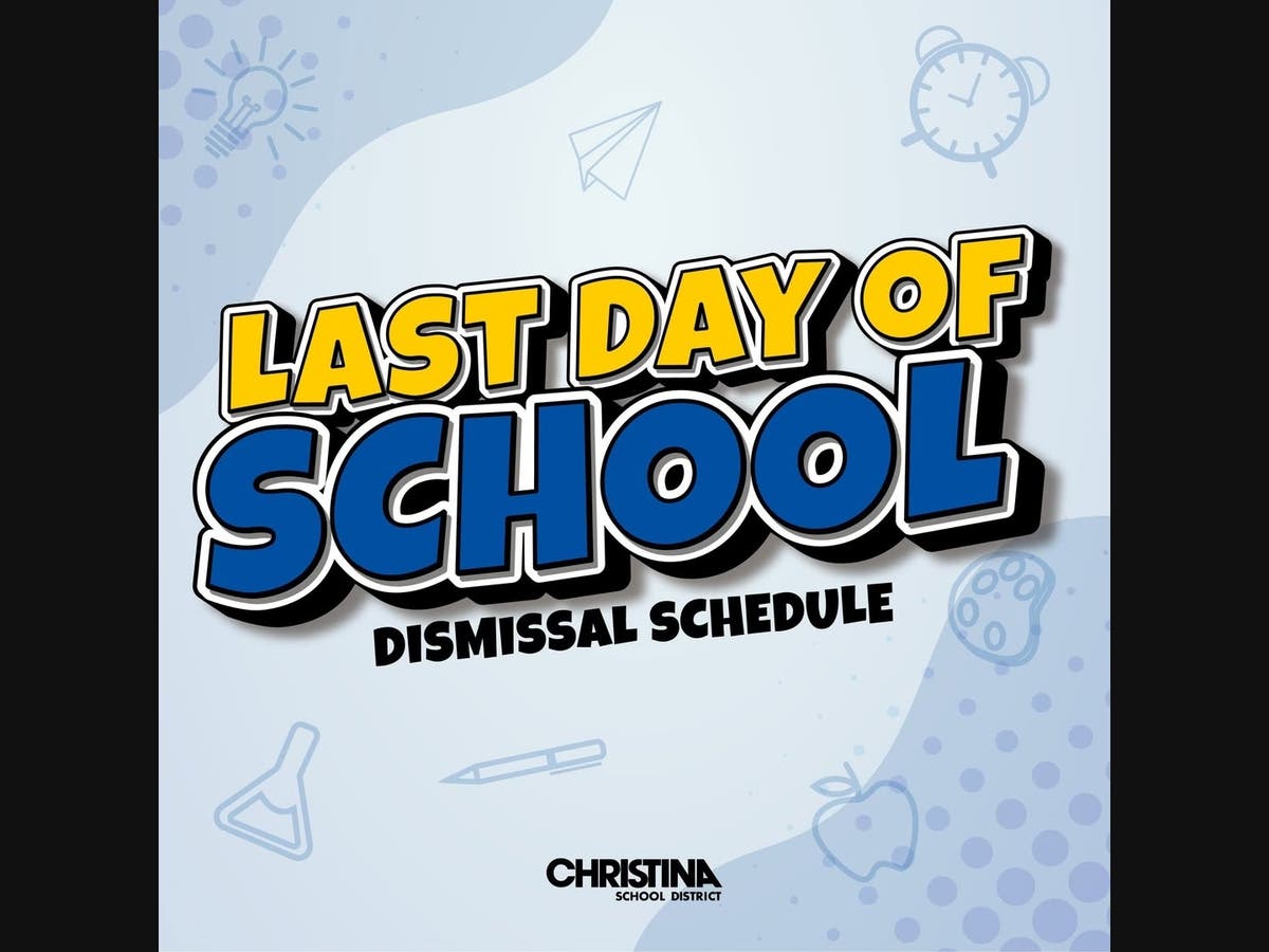 2026 Last Day of School Dismissal Schedule | Wilmington, DE Patch
