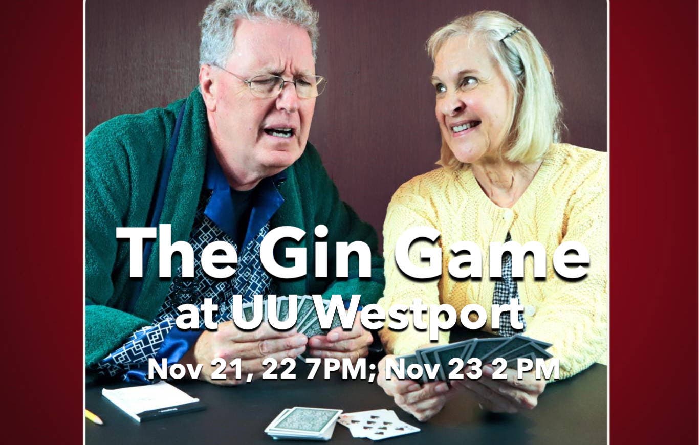Nov 21 | UU Players present The Gin Game | Westport, CT Patch