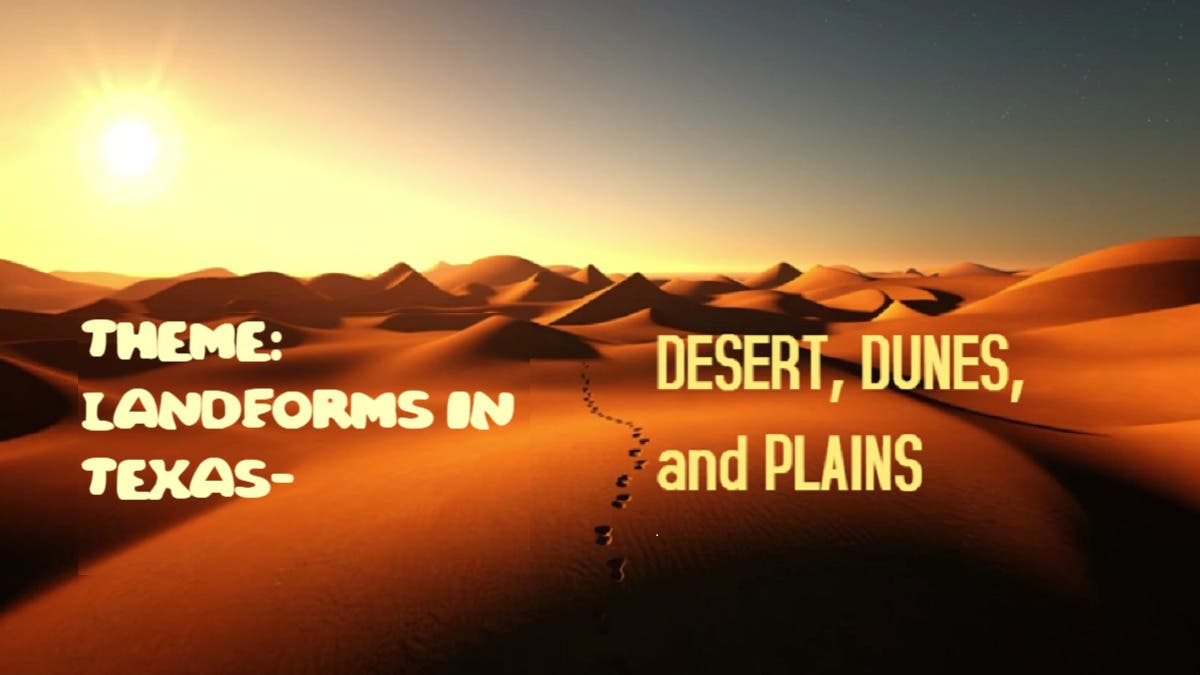 feb-11-k-2nd-grade-theme-landforms-in-texas-desert-dunes-and