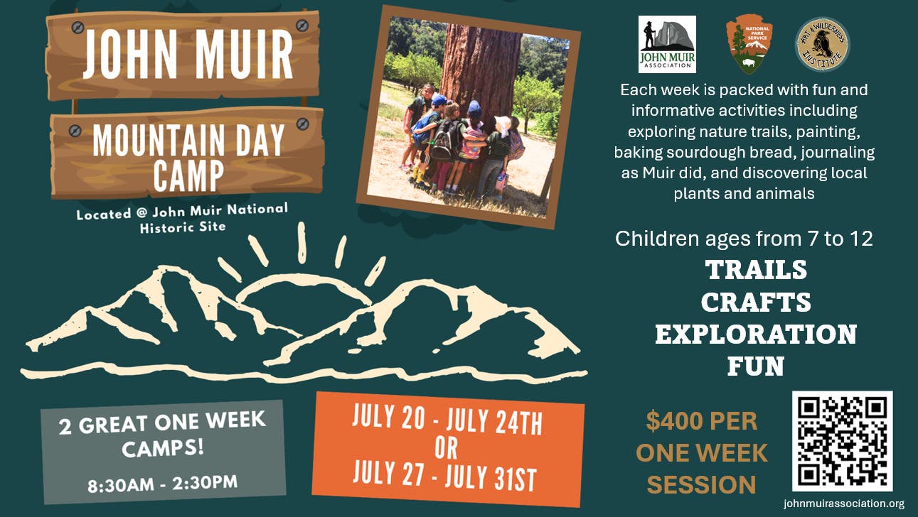 Jul 20 | John Muir Mountain Day Camp | Martinez, CA Patch