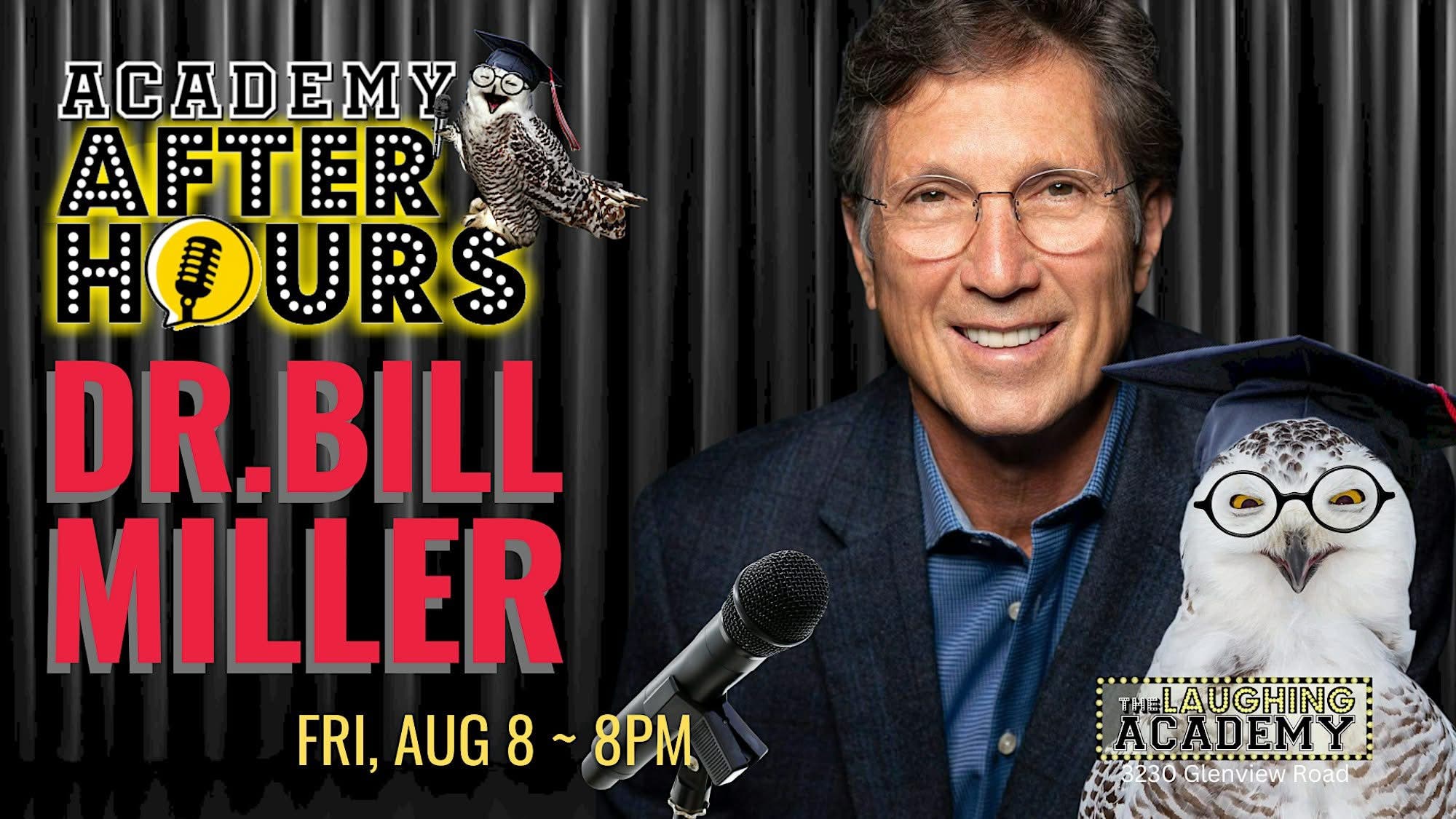 Aug 8 | Stand-Up Comedy: Dr. Bill Miller | Glenview, IL Patch