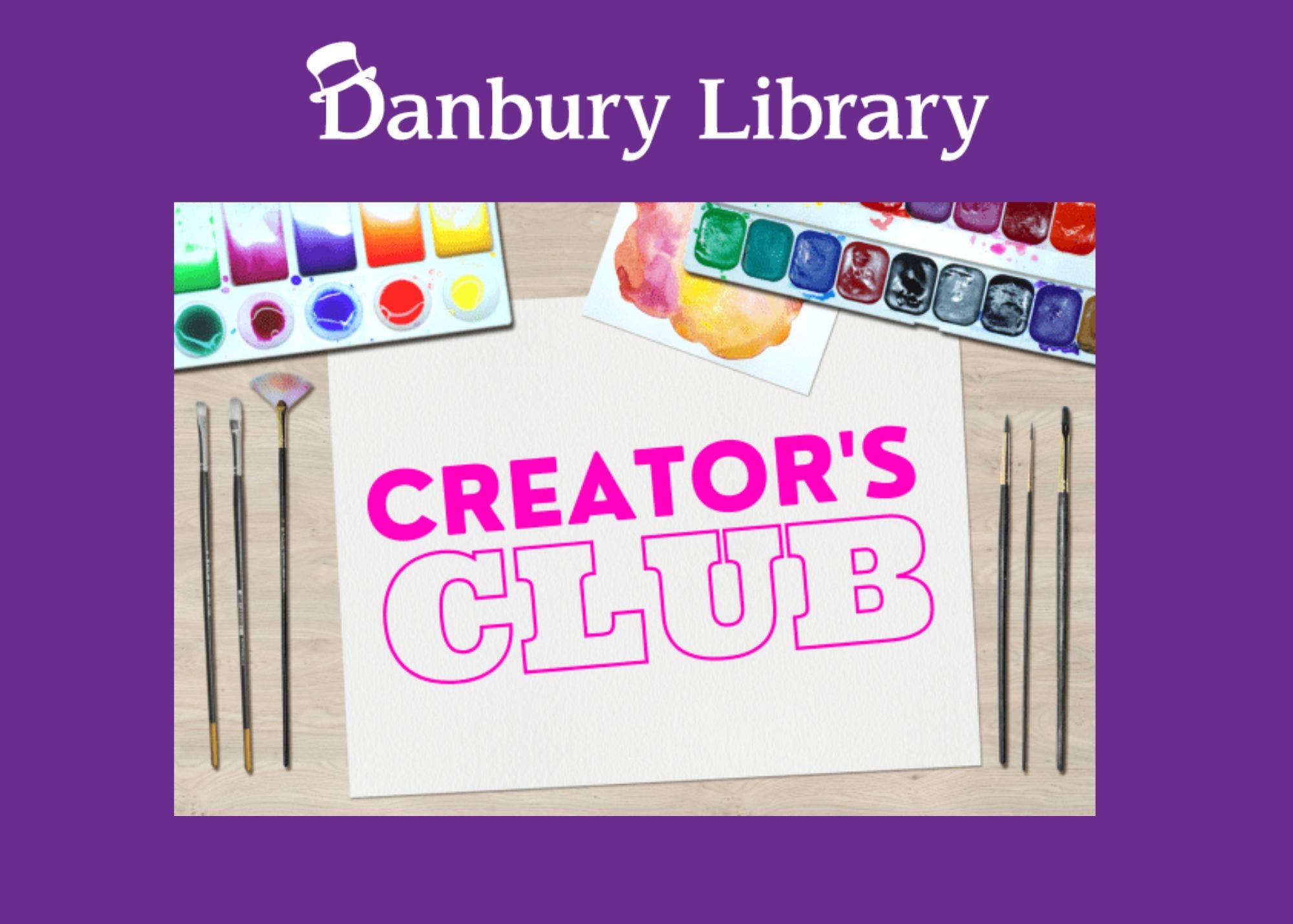Jun 24 | Creator’s Club for TEENS 11 years and older @ Danbury Library ...