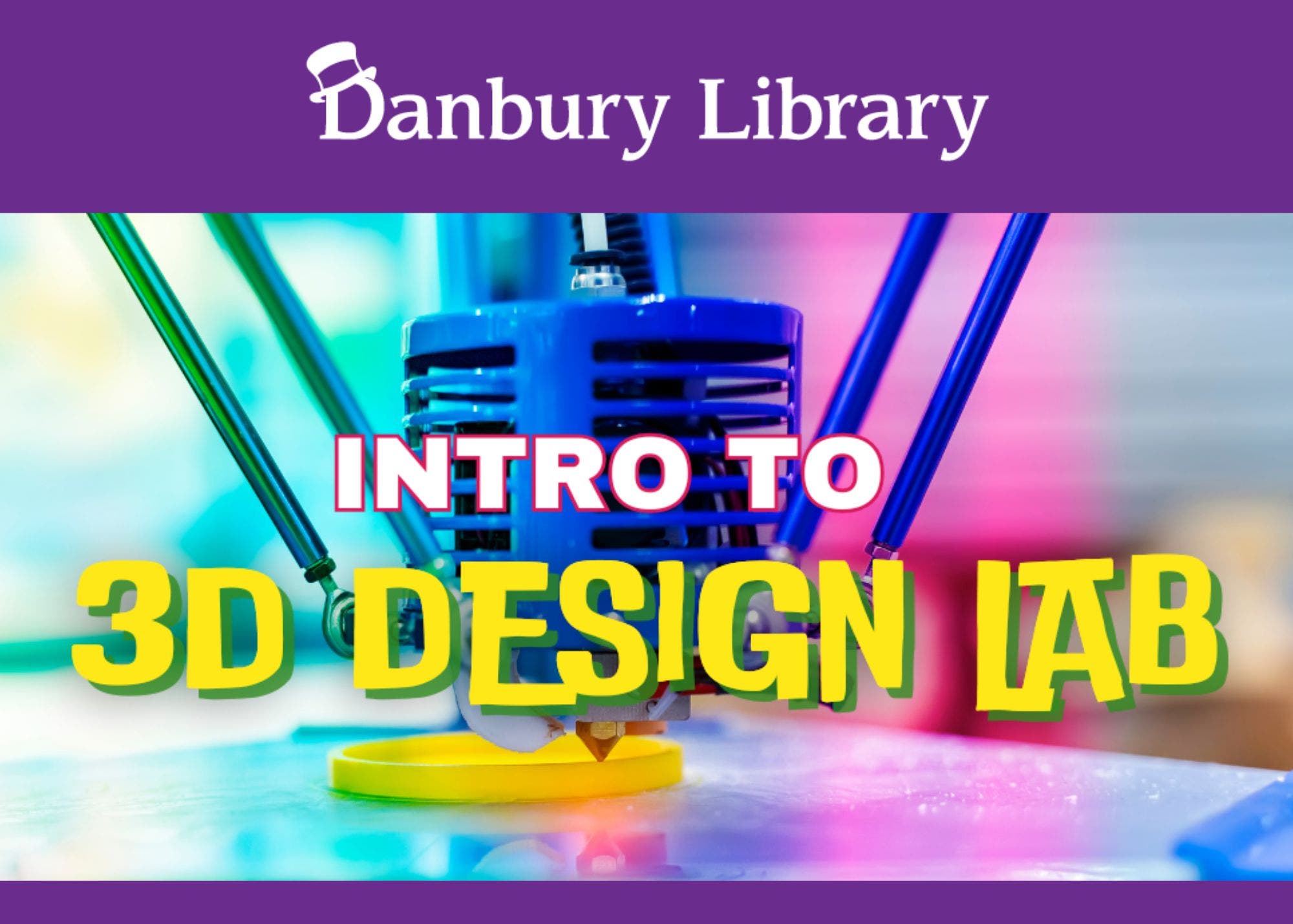 May 1 | Intro To 3D Design Lab Series for TEENS @ Danbury Library ...
