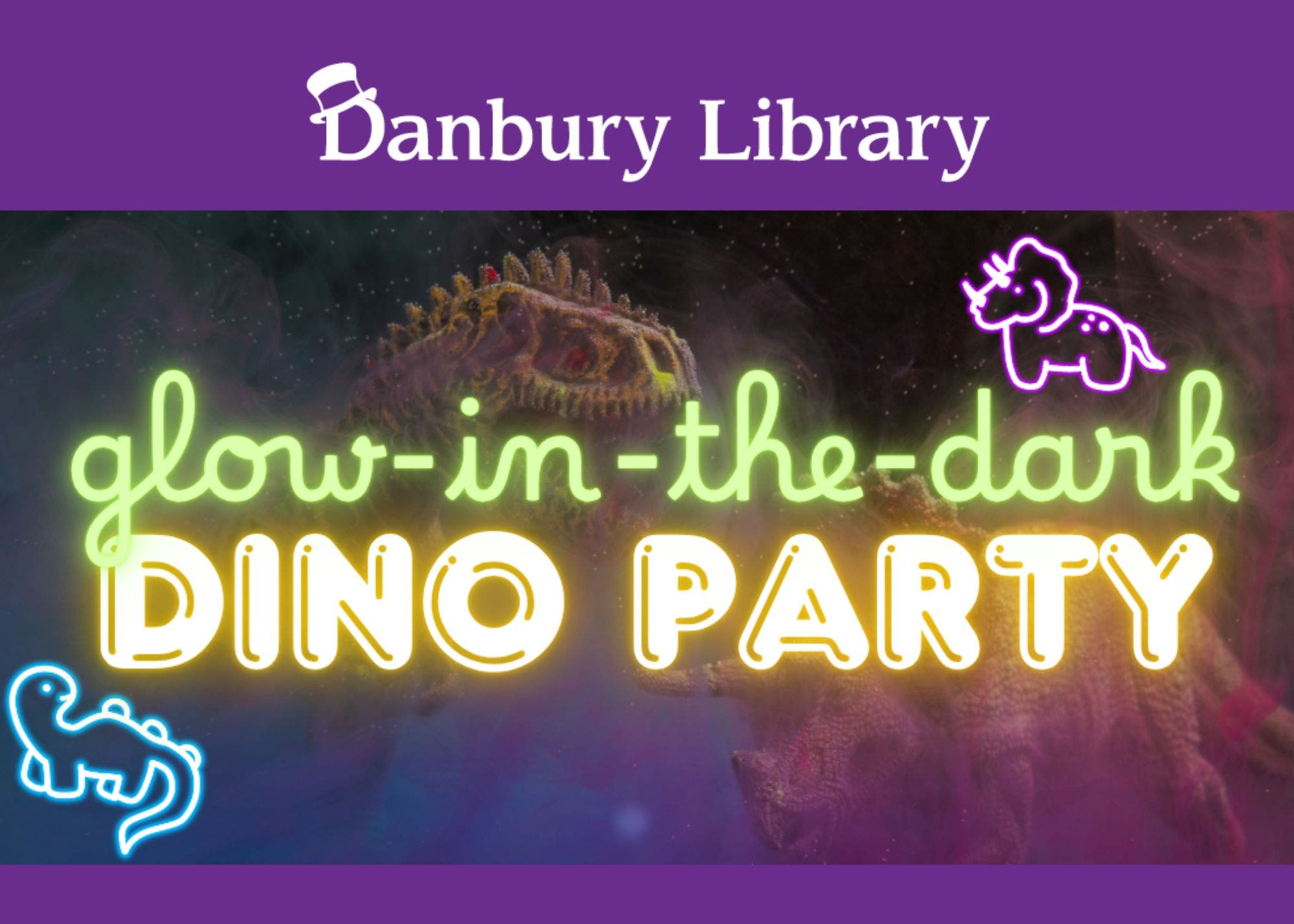 Nov 17 | Glow in the Dark DINO PARTY! @Danbury Library | Danbury, CT Patch