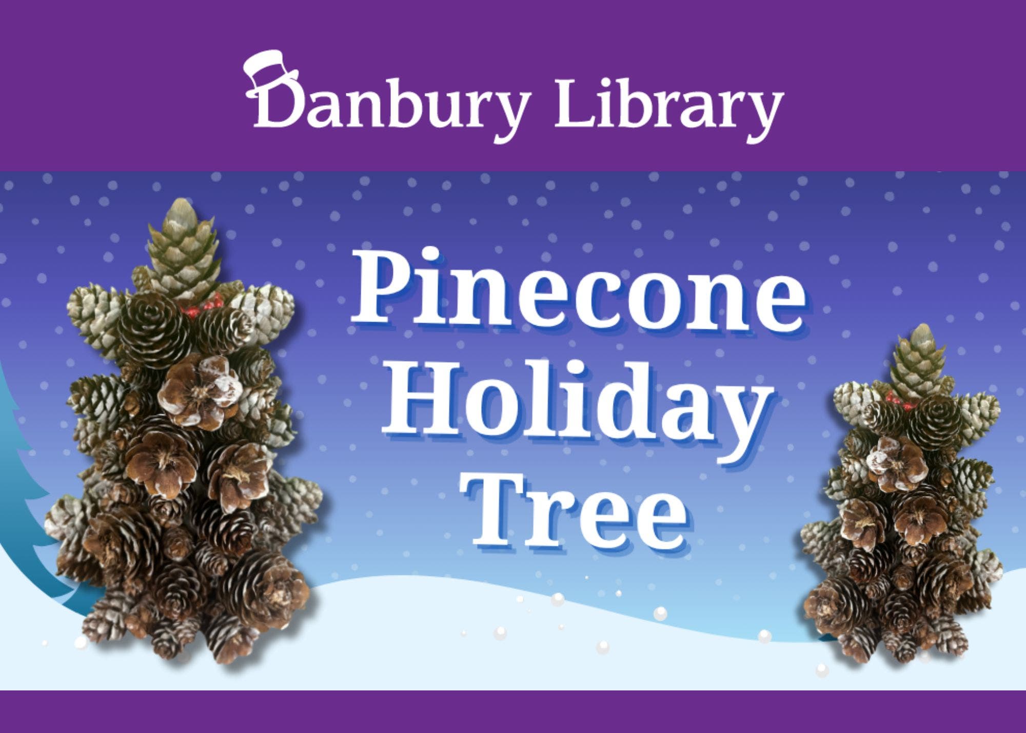Dec 2 | Pinecone Holiday Tree Decorating Workshop for children 7 years ...