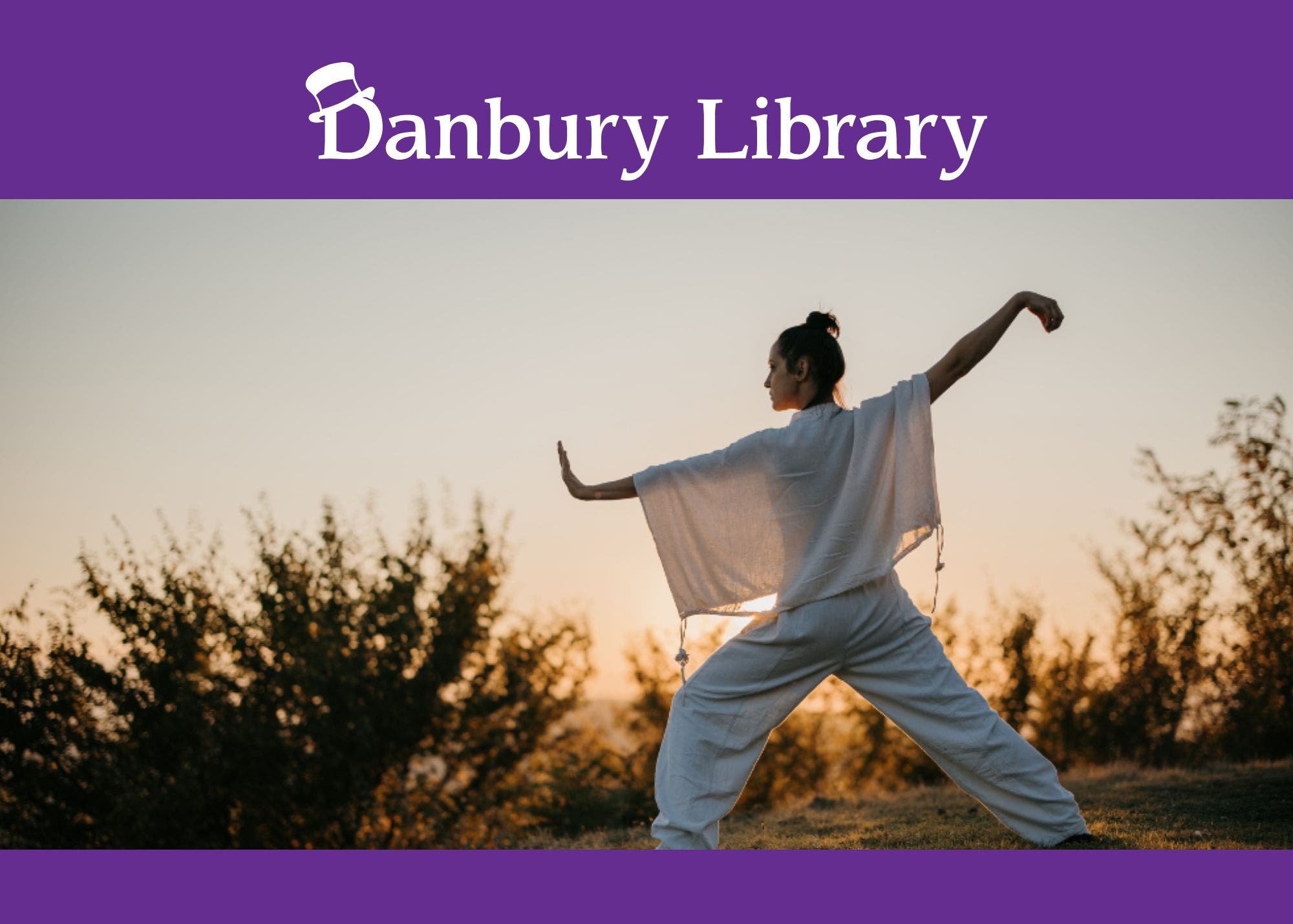 Mar 24 | Tai Chi for Beginners @ Danbury Library | Danbury, CT Patch