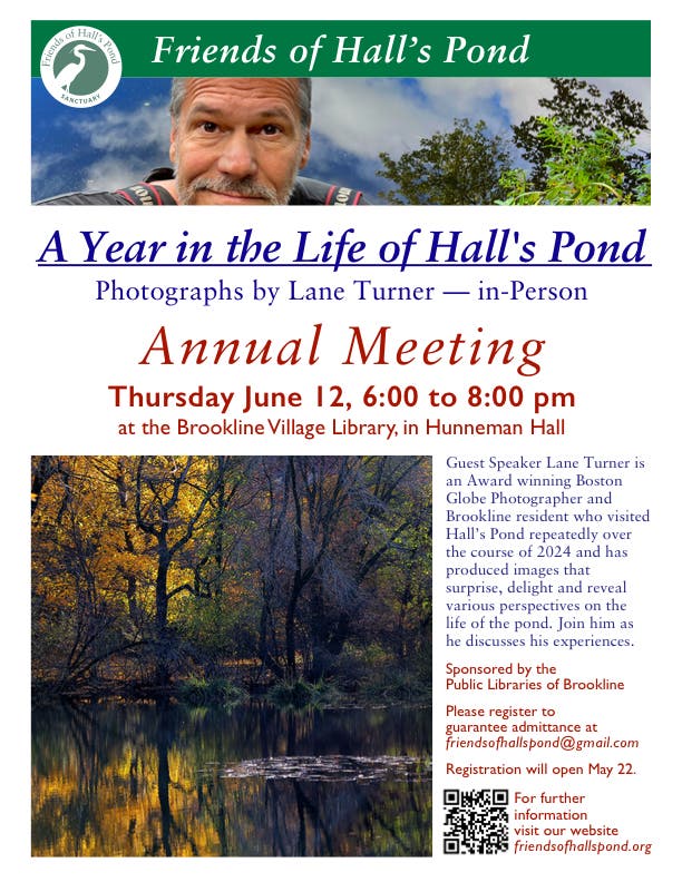 Jun 12 | A Year in the Life of Hall’s Pond | Brookline, MA Patch