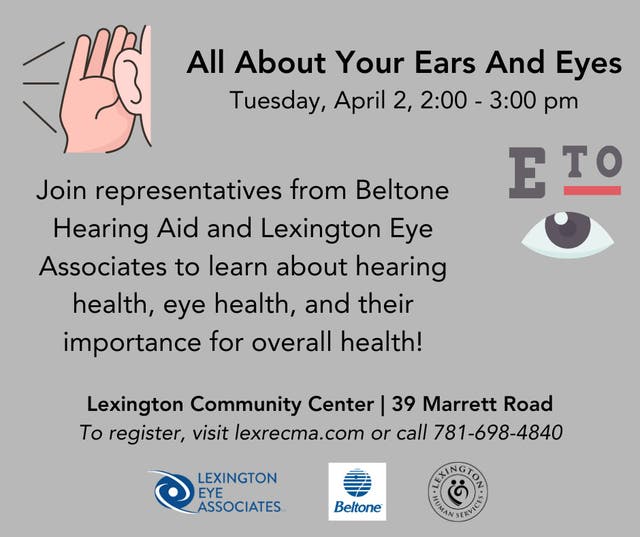 Apr 2 | All About Your Ears and Eyes | Lexington, MA Patch