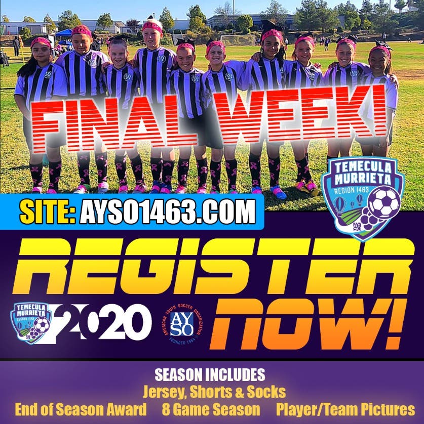 AYSO 1463 Murrieta/Temecula Soccer - FINAL WEEK TO REGISTER! - Murrieta ...