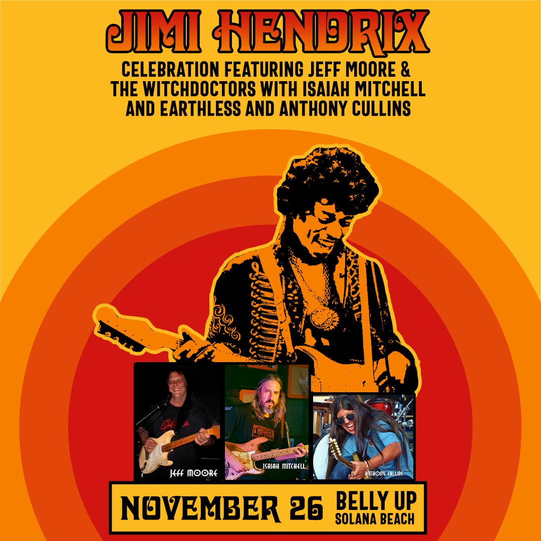 Nov 26 | Jimi Hendrix Celebration featuring Jeff Moore & the ...