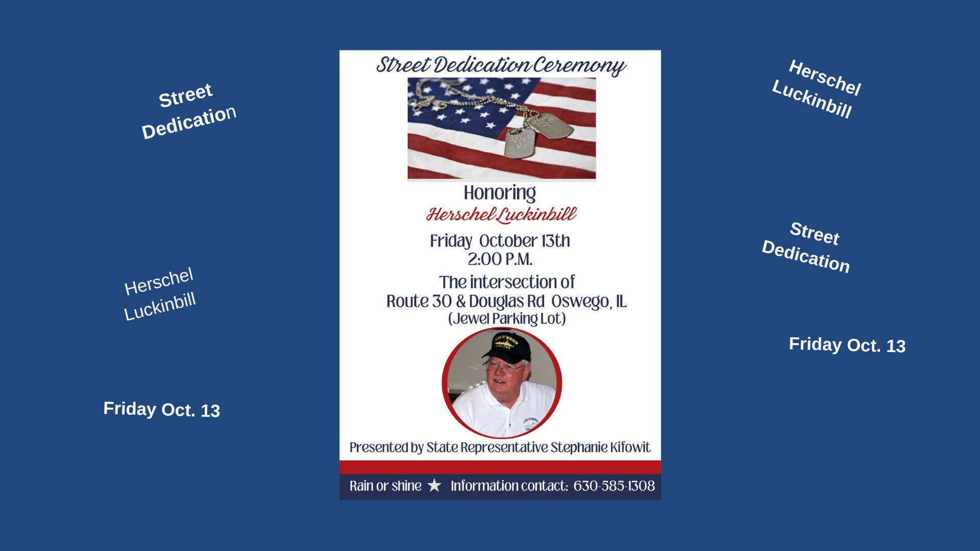 Oct 13 | Street Dedication Ceremony Herschel Luckinbill | Aurora, IL Patch