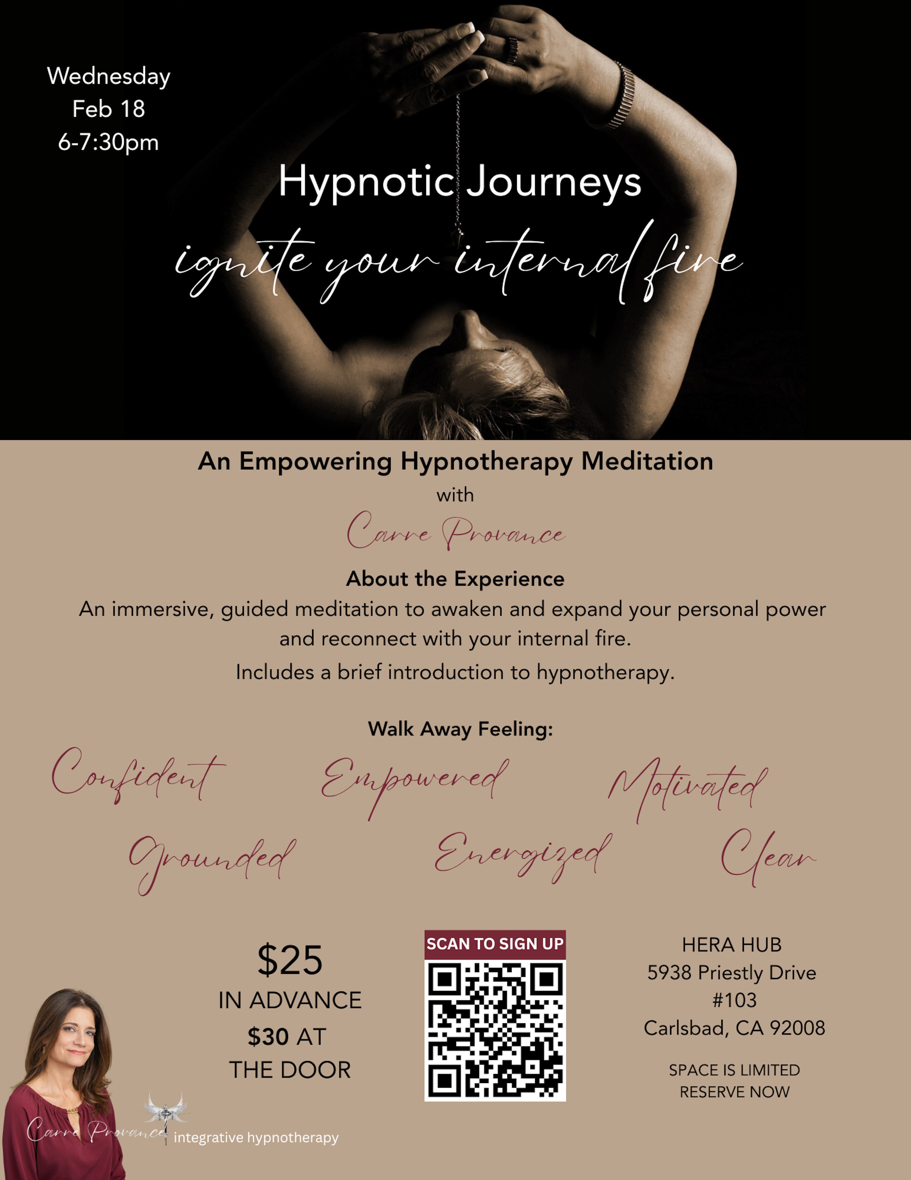 Feb 18 | Hypnotic Journeys: Ignite Your Internal Fire | Encinitas, CA Patch