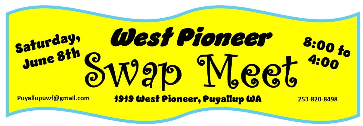 Jun 8 | West Pioneer Swap Meet | Puyallup, WA Patch