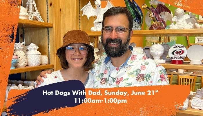 Jun 21 | Father's Day "Hot Dogs with Dad" FUN - Color Me Mine | Raleigh ...