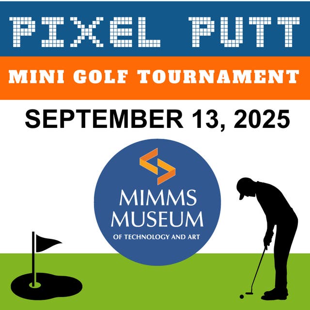 Sep 13 | Pixel Putt - A Mini-Golf Tournament for The Mimms | Roswell ...