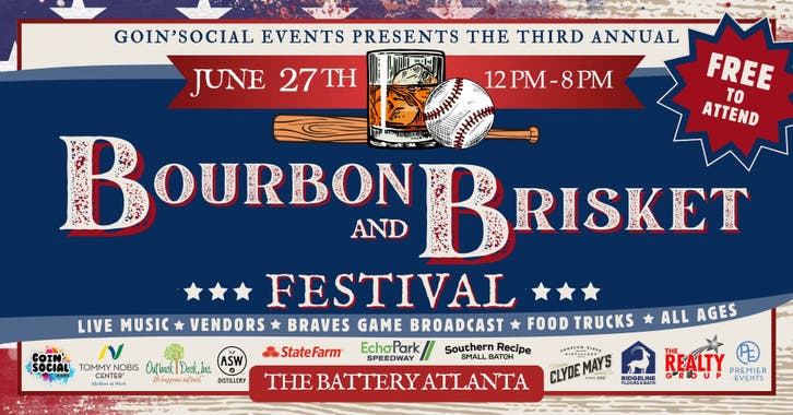 Jun 27 | Bourbon and Brisket Festival 2026 | Atlanta, GA Patch