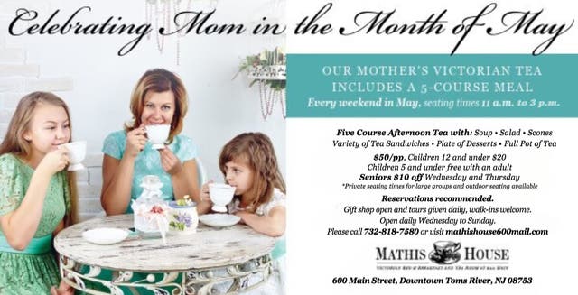 May 1 | Every Day in May is for Mom at the Mathis House Tea Room | Toms ...