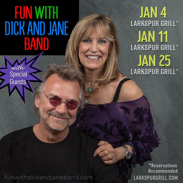 Jan 4 | Fun With Dick and Jane Band - Thursday at Larkspur Grill ...