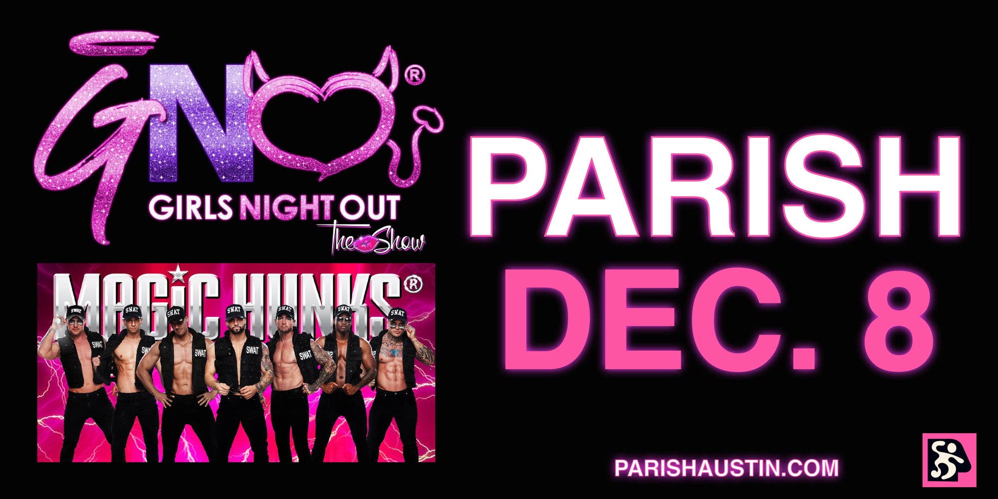 Dec 8 | Girls Night Out Presents: Magic Hunks | Austin, TX Patch