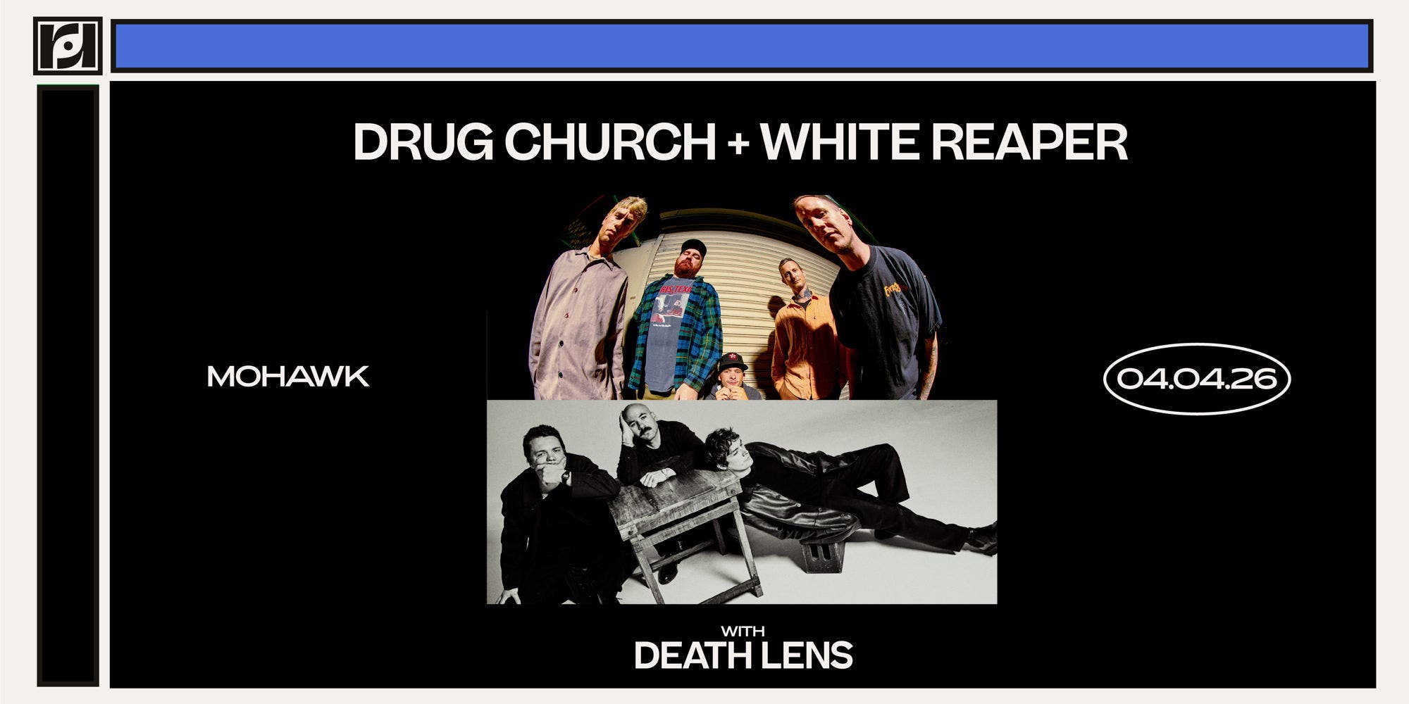 Apr 4 | Resound & Live Nation Present: Drug Church x White Reaper w ...