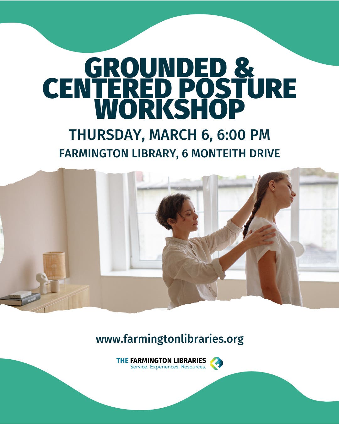 Mar 6 | Grounded & Centered Posture Workshop | Farmington, CT Patch