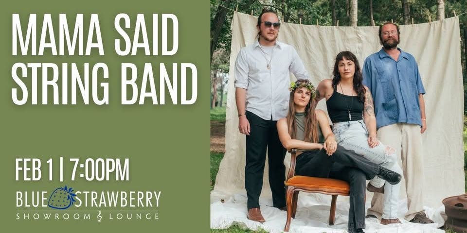 Feb 1 | Mama Said String Band | St. Louis, MO Patch