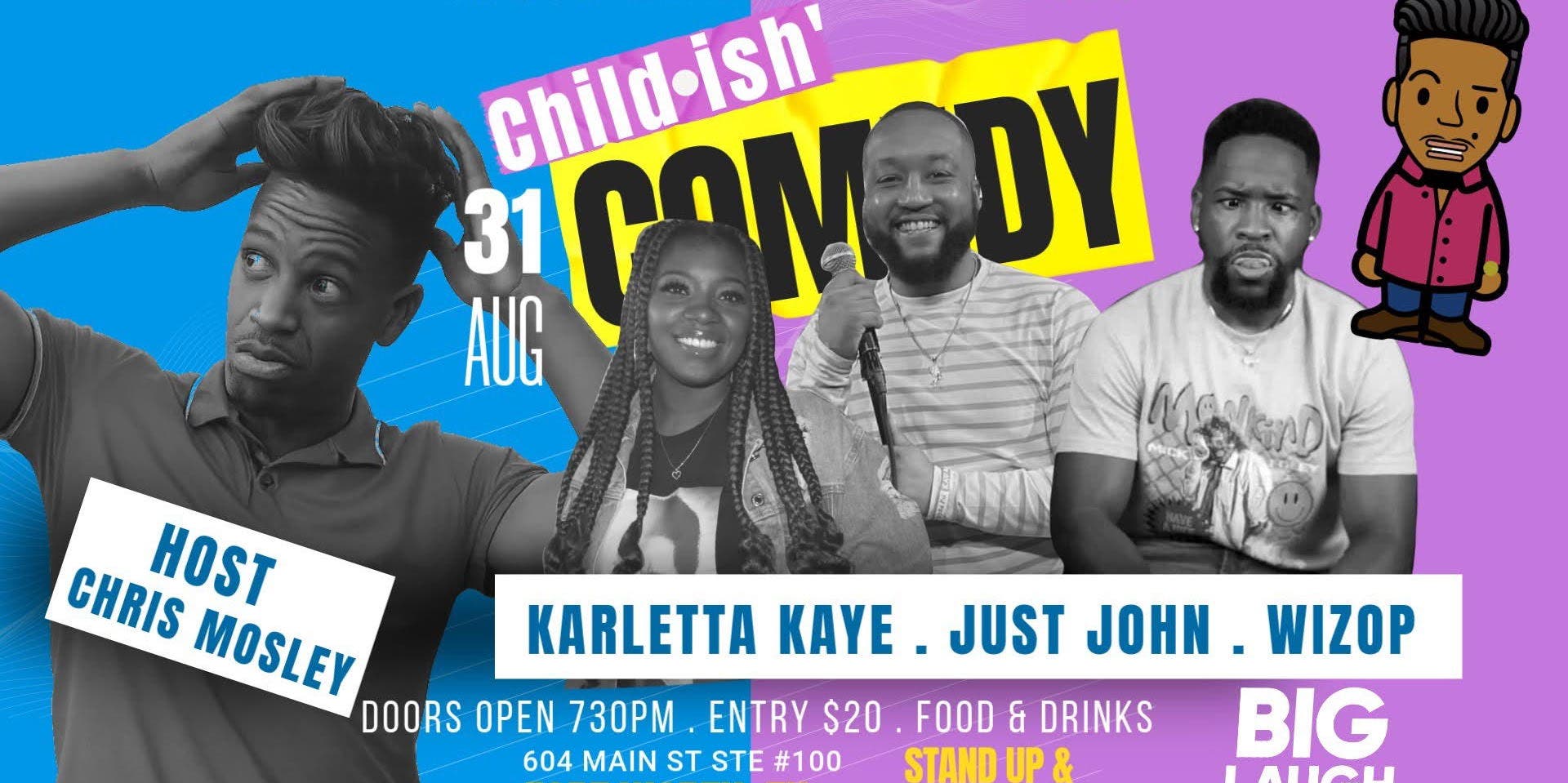 Aug 31 | Chris Mosley’s Child•ish’ Comedy Show | Dallas, TX Patch