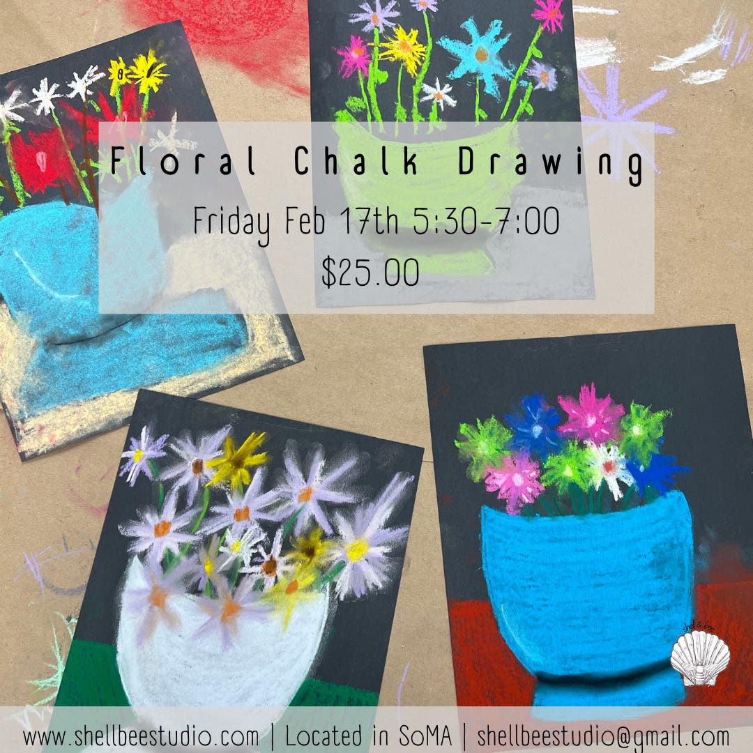 Feb 17 | Shell & Bee Studio: Floral Chalk Drawing | Essex, CT Patch