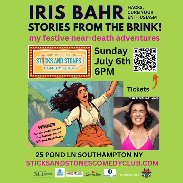 Jul 6 | IRIS BAHR (Hacks, Curb Your Enthusiasm) at Sticks and Stones ...