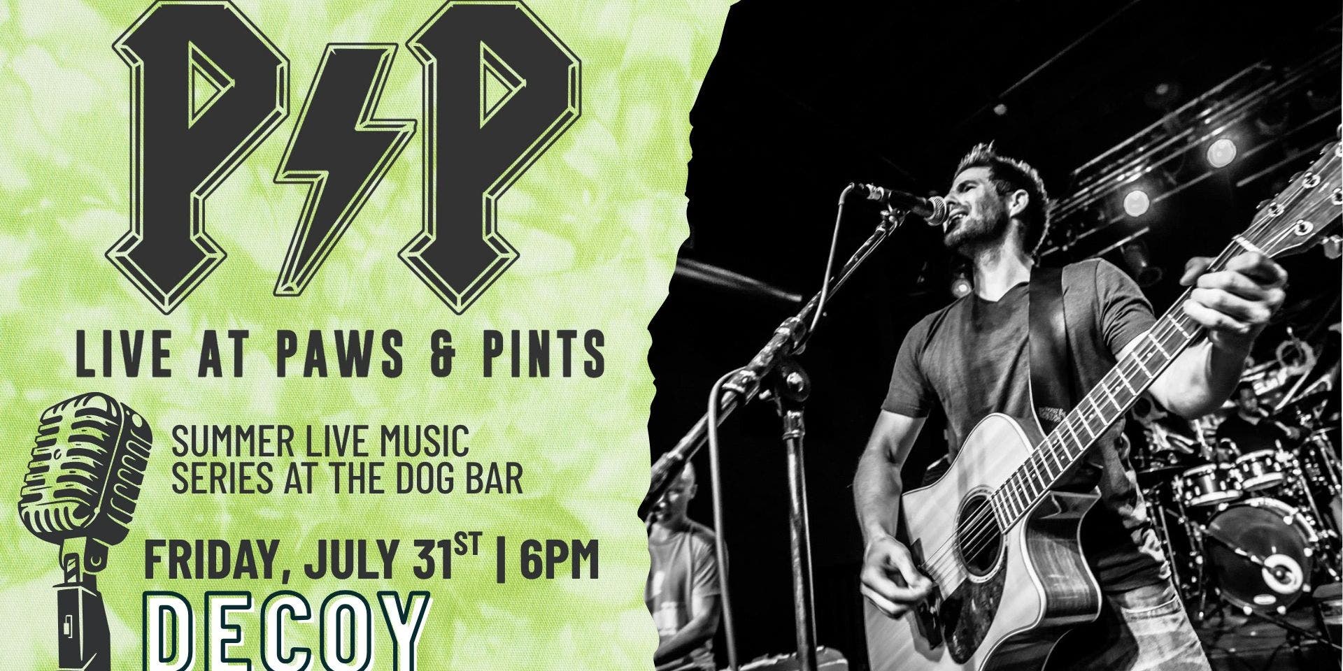 Jul 31 | Decoy Live at P&P | Des Moines, IA Patch