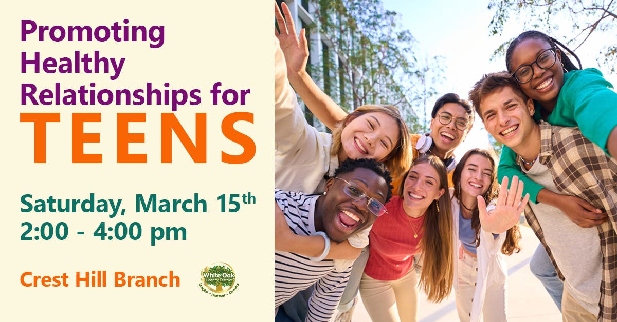 Mar 15 | Promoting Healthy Relationships for Teens | Joliet, IL Patch