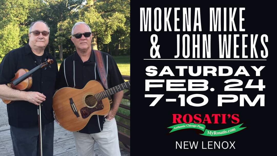 Feb 24 | Mokena Mike and John Weeks @ Rosati's | New Lenox, IL Patch