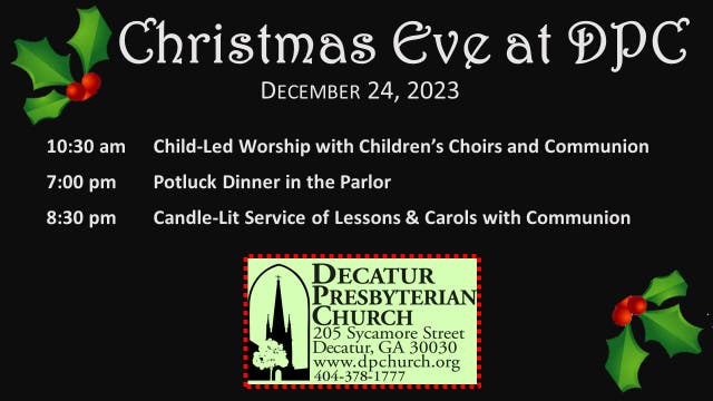 Dec 24 | Christmas Eve Services at Decatur Presbyterian: You Are ...