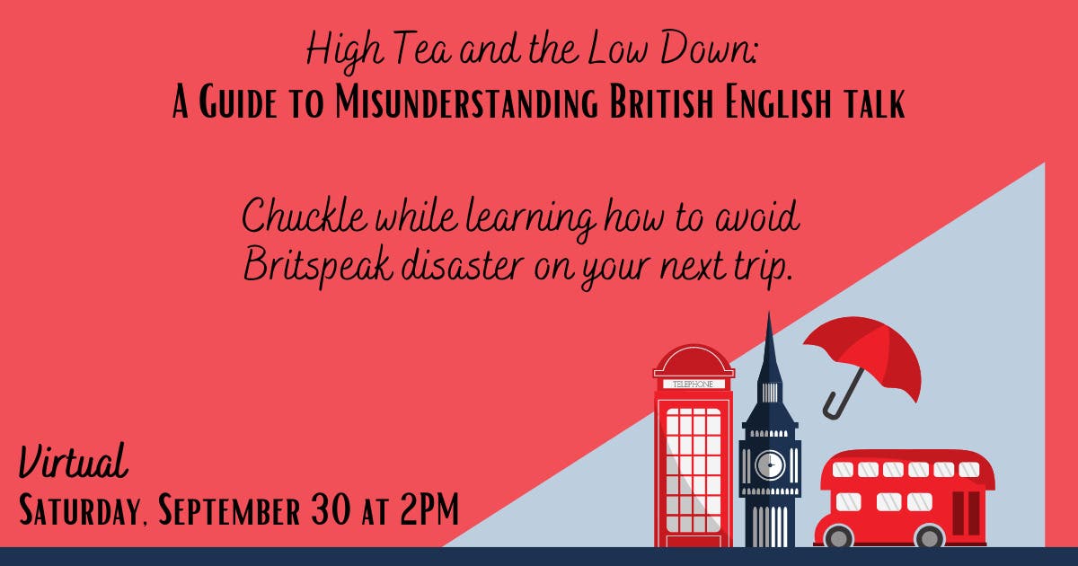 Sep 30 | High Tea and the Low Down: A Guide to Misunderstanding British ...