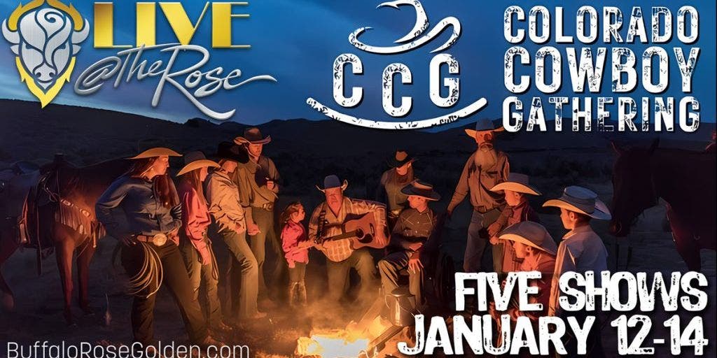 Jan 12 | Live @ The Rose - Colorado Cowboy Gathering- Evening Show ...