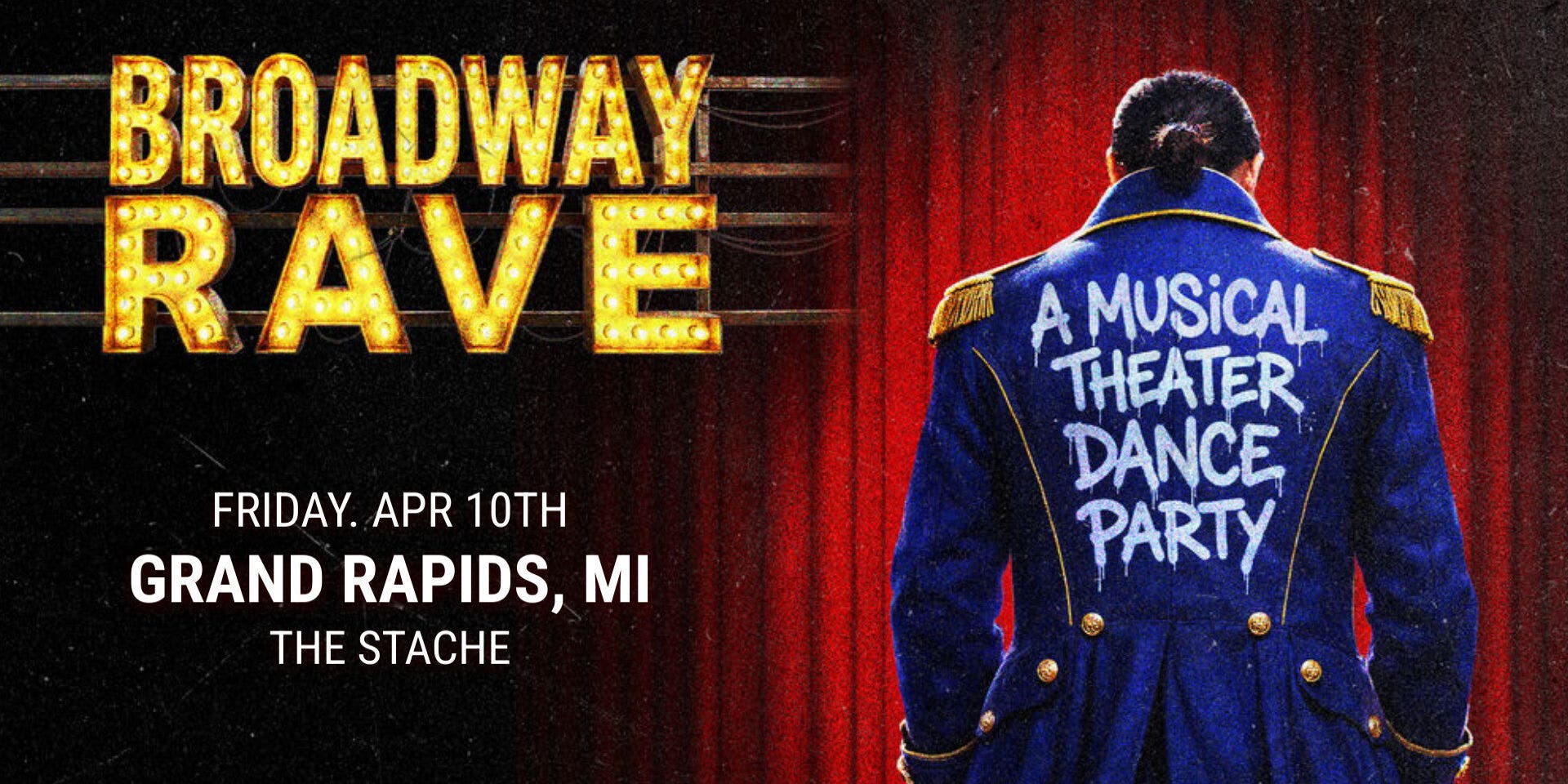Apr 10 | Broadway Rave | Grand Rapids, MI Patch