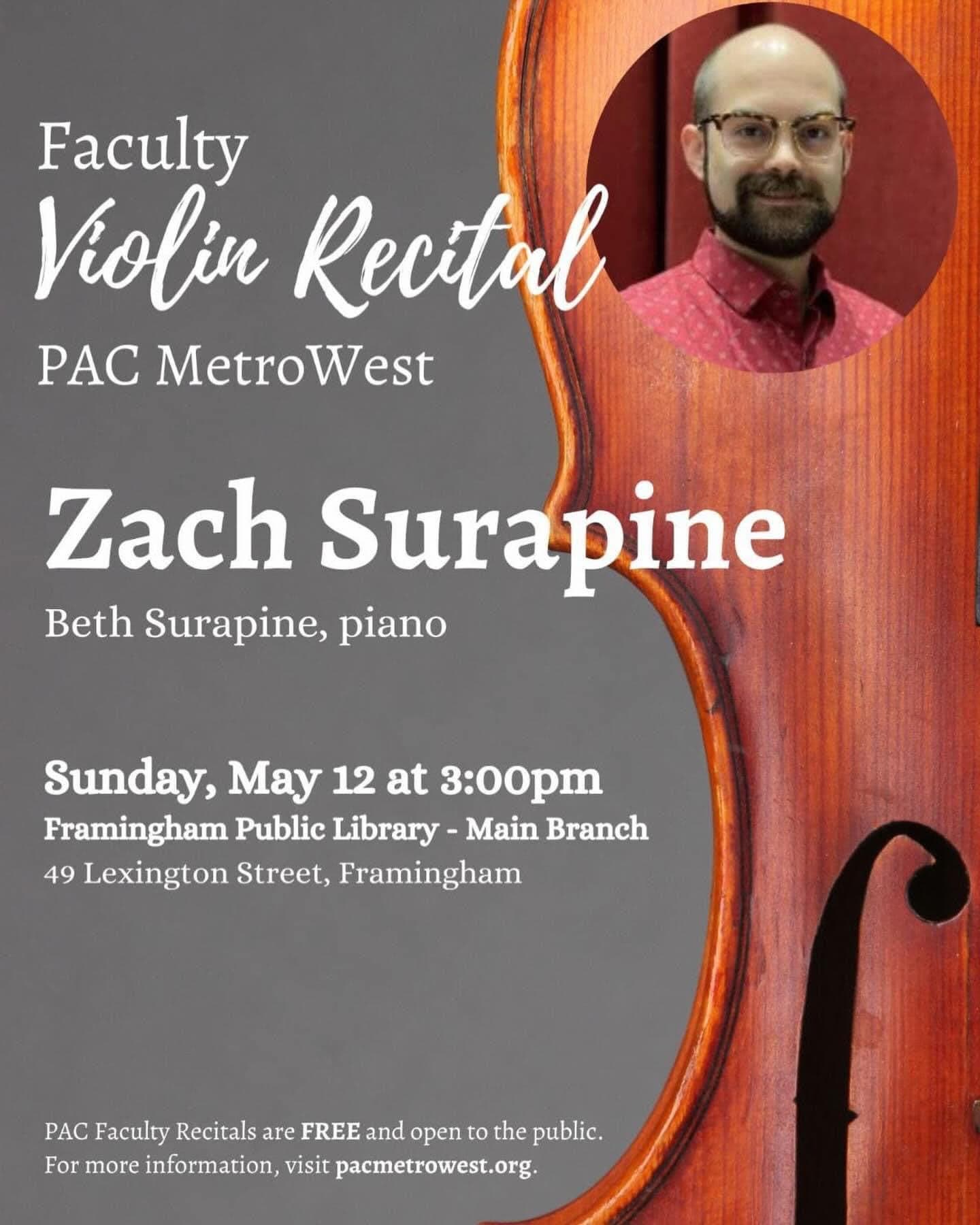 May 12 | PAC Faculty Violin Recital featuring Zachary Surapine, Violin ...