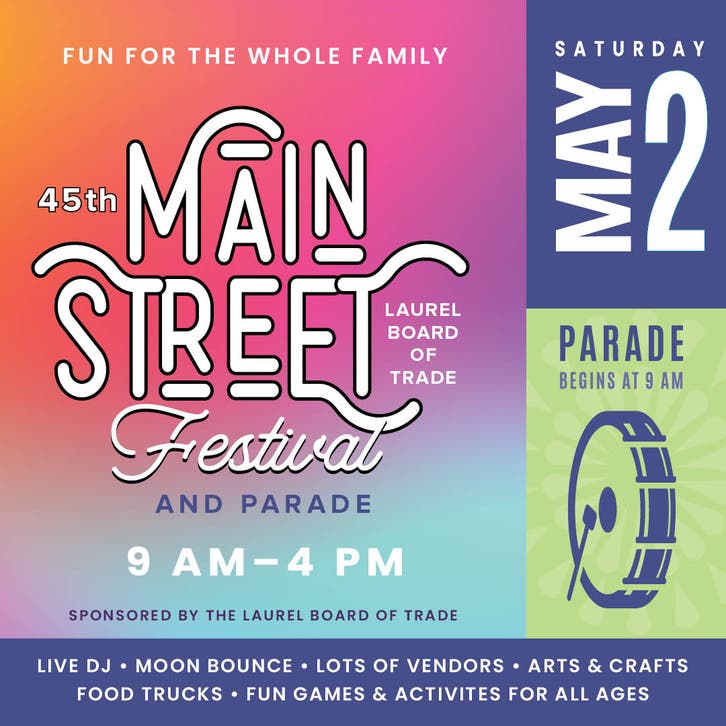 May 2 | Laurel Board Of Trade 45th Annual Laurel Main Street Festival ...