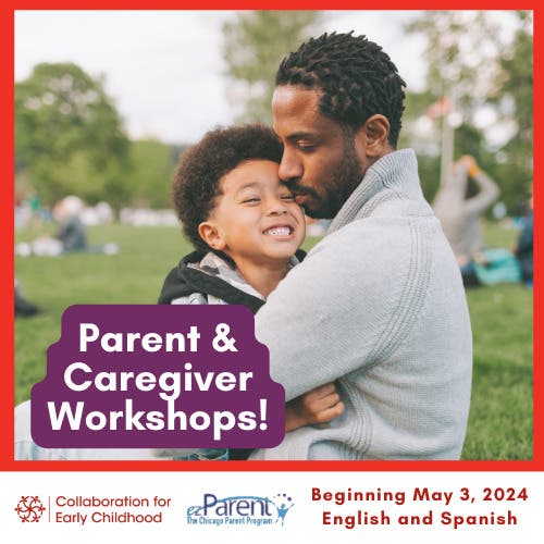 May 3 | Parent/Caregiver Workshop Series | Oak Park, IL Patch