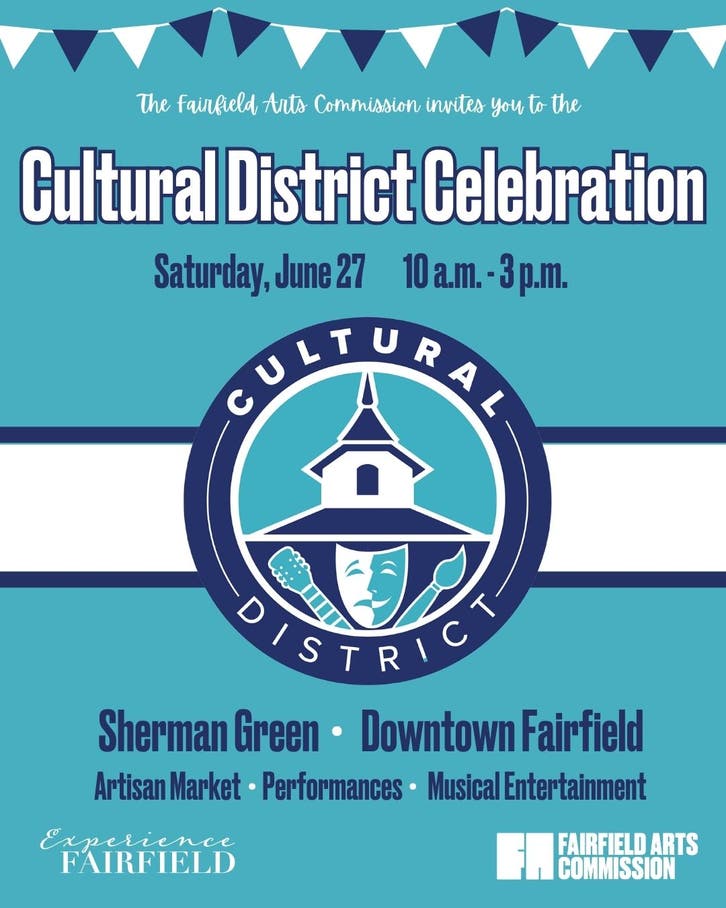 Jun 27 | Cultural District Celebration | Fairfield, CT Patch