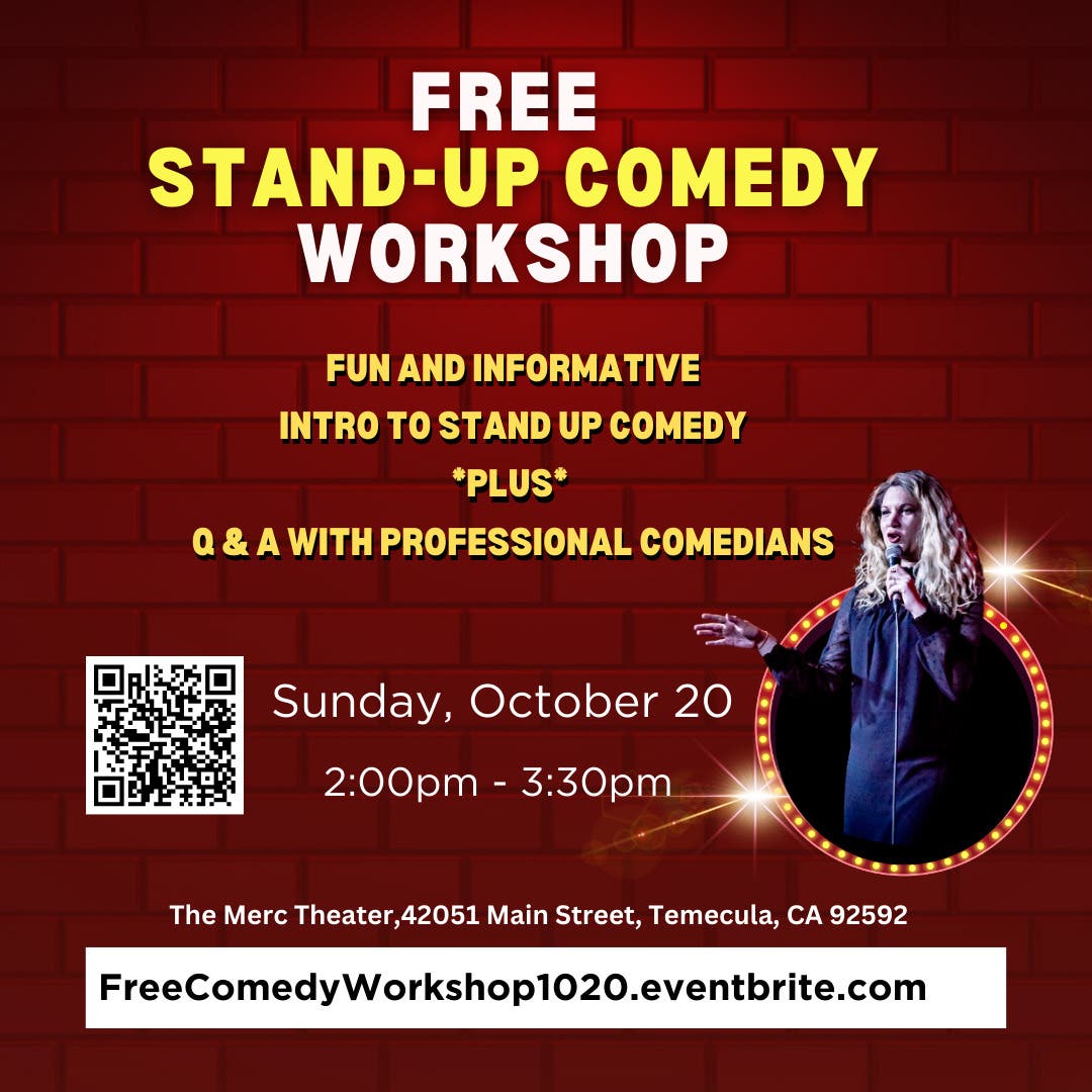Oct 20 | FREE Stand Up Comedy Workshop | Temecula, CA Patch