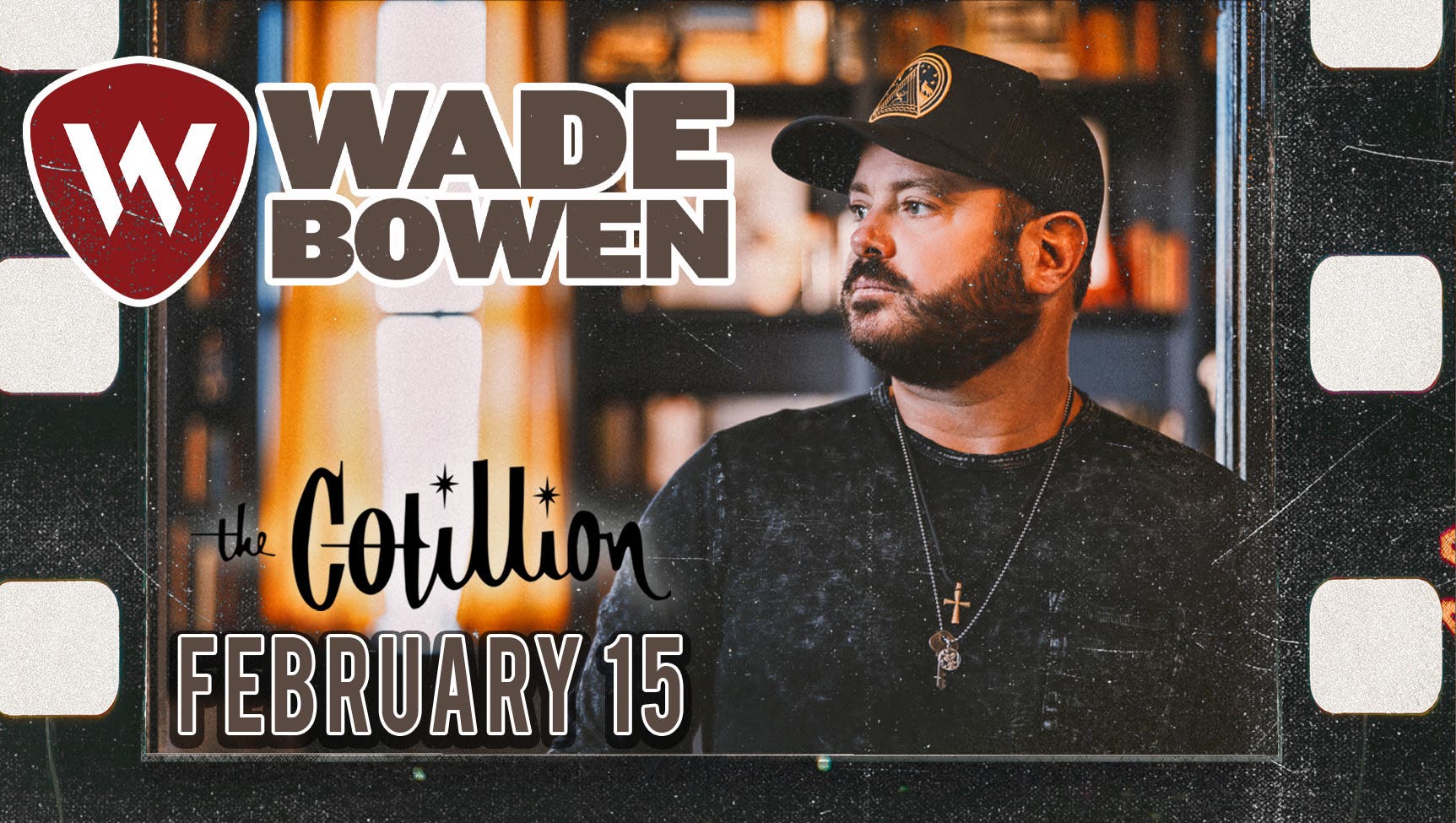 Feb 15 | Wade Bowen at The Cotillion | Wichita, KS Patch