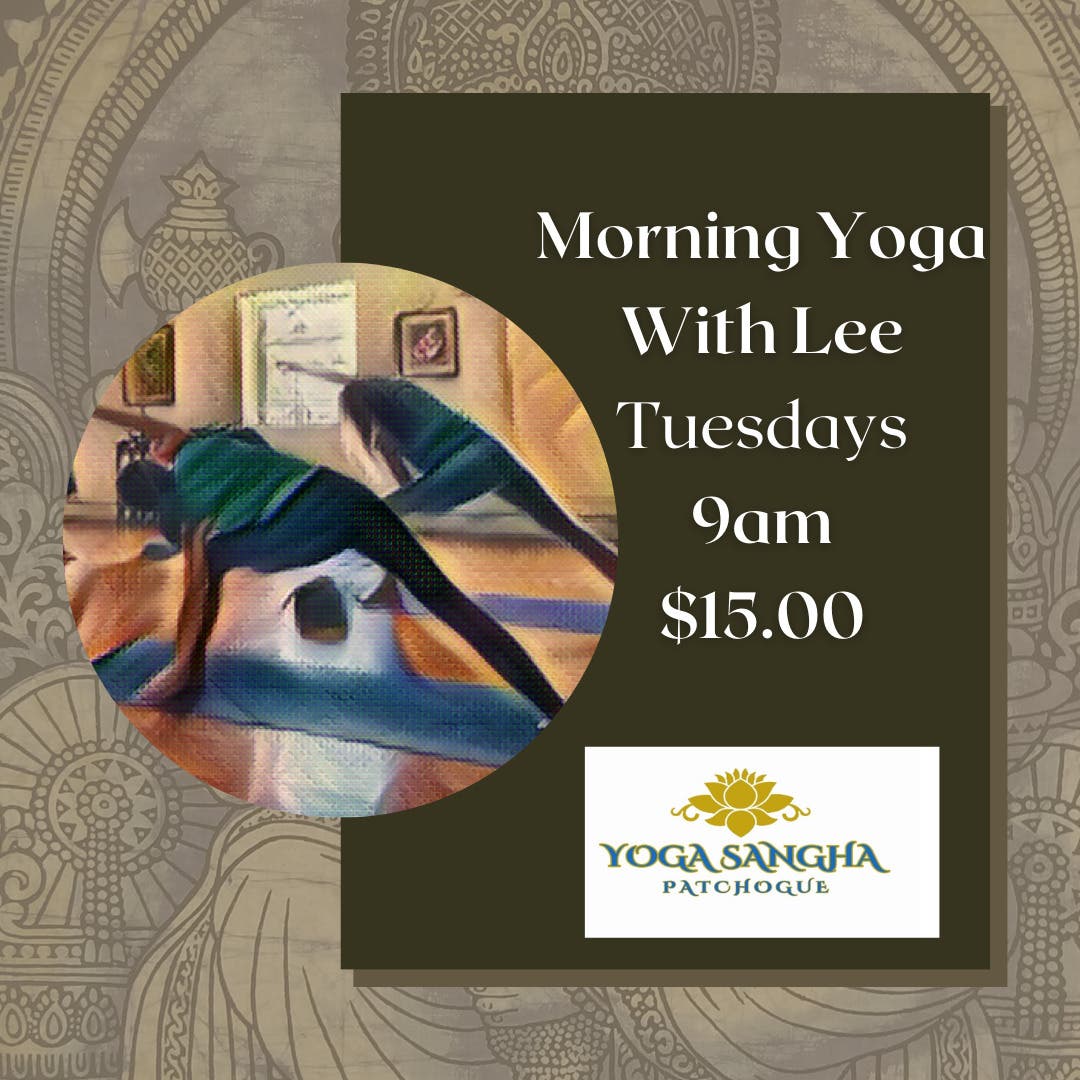 Jan 30 | Morning Yoga with Lee | Patchogue, NY Patch