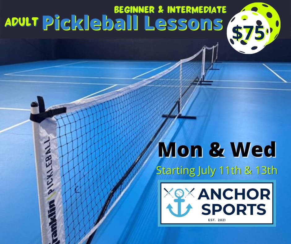 Adult PICKLEBALL LESSONS at ANCHOR SPORTS - Narragansett, RI Patch