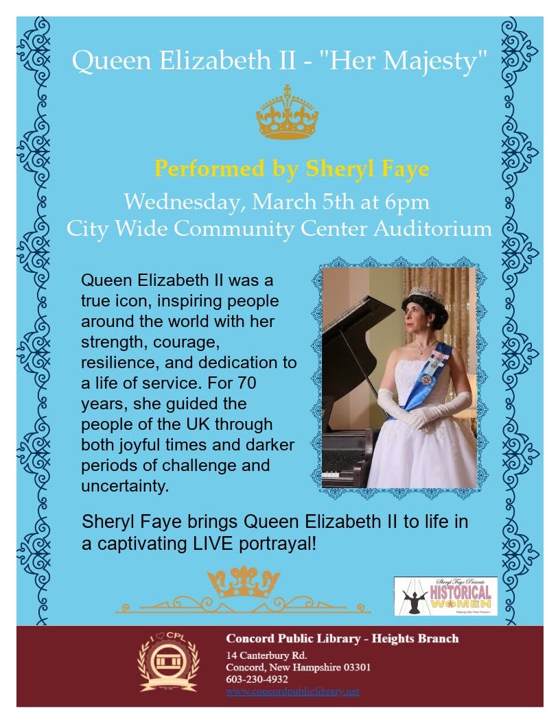 Mar 5 | Queen Elizabeth II - "Her Majesty" | Concord, NH Patch