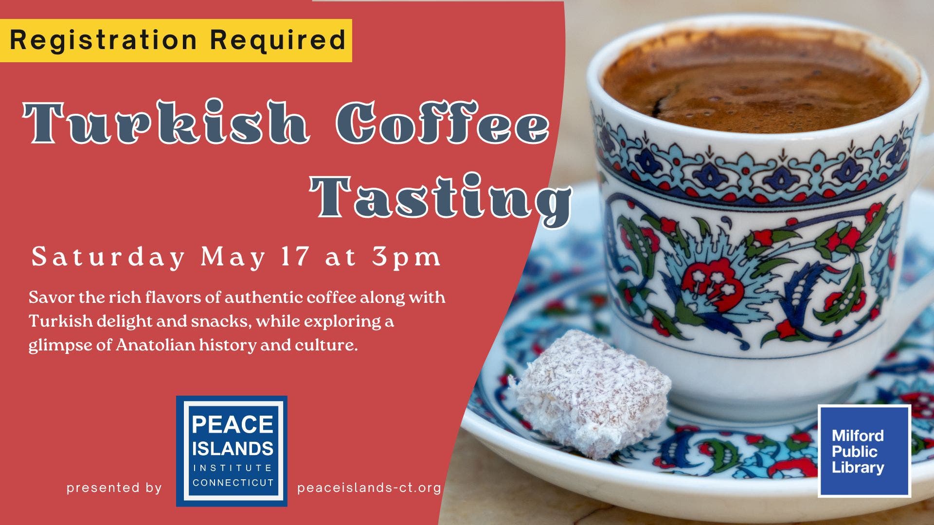 May 17 | Turkish Coffee Tasting with Peace Islands Institute | Milford ...