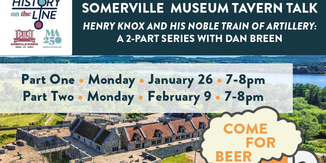 Feb 9 | Tavern Talk: The Noble Train Arrives: Knox, Washington and the ...