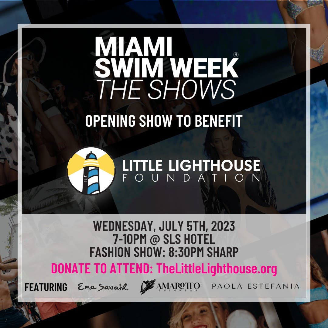 Jul 5 | Experience Miami Swim Week with The Little Lighthouse ...