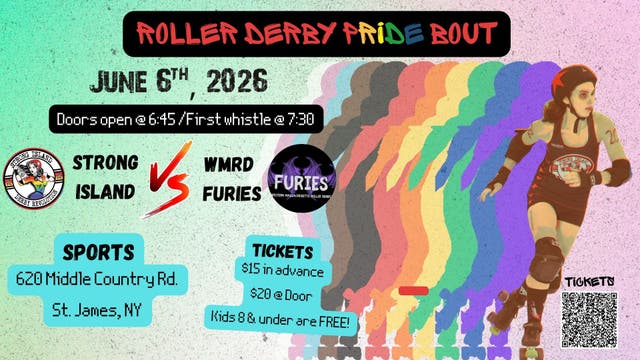 Jun 6 | Roller Derby Pride Bout: Strong Island vs. WMRD Furies | Kings ...
